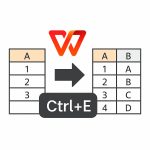 WPS如何使用智能填充（Ctrl+E）快速填充数据？ - WPS Office下载